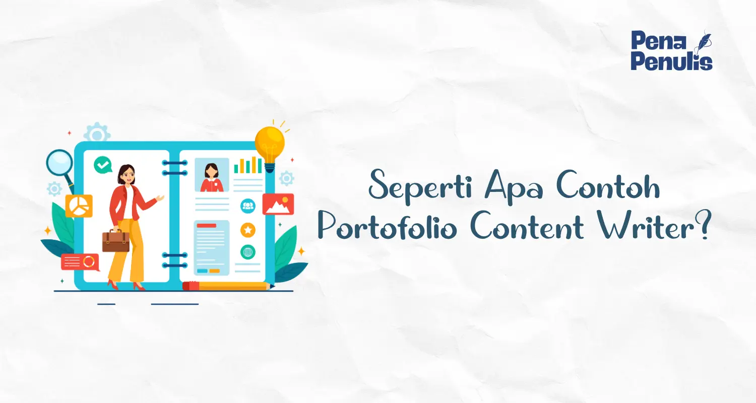 Contoh Portofolio Content Writer: Struktur dan Tips Menulisnya - Pena ...